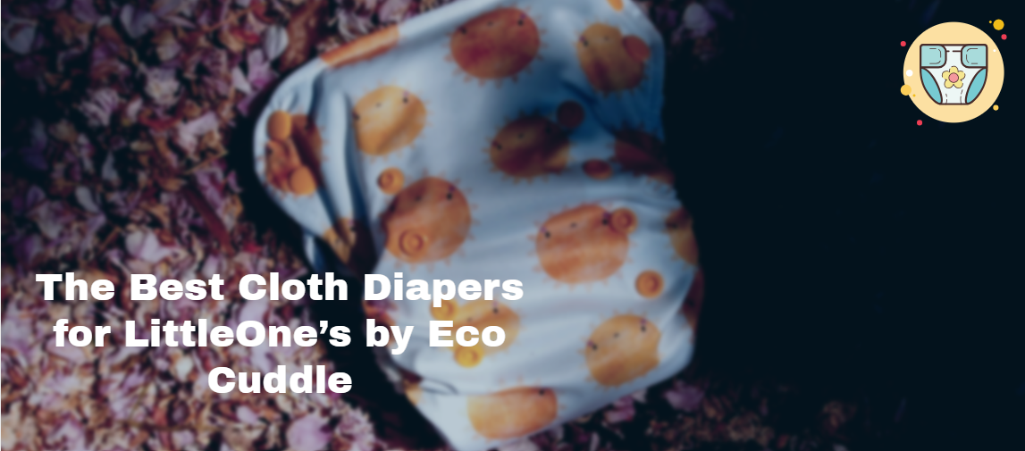 The Best Cloth Diapers for Little Ones by Babylux – babylux